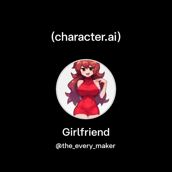 Chat with Girlfriend | character.ai | AI Chat, Reimagined–Your Words. Your World.