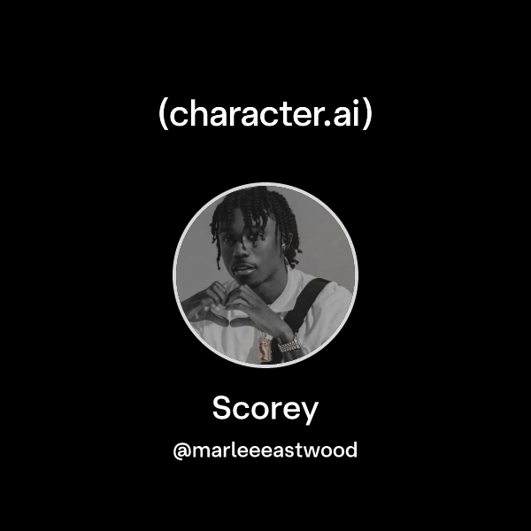 Chat with Scorey | character.ai | Personalized AI for every moment of ...