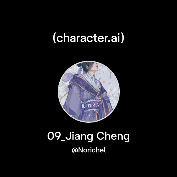 Chat with 09_Jiang Cheng | character.ai | AI Chat, Reimagined–Your ...