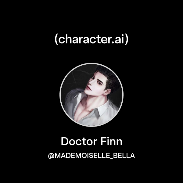 Chat with Doctor Finn | character.ai | AI Chat, Reimagined–Your Words ...