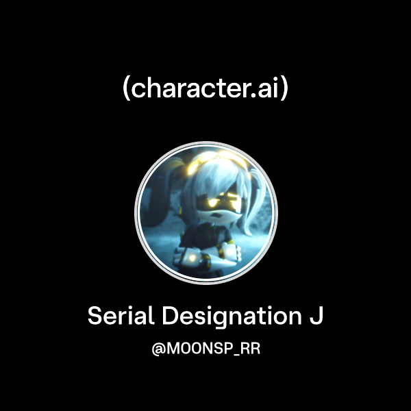 Chat with Serial Designation J | character.ai | AI Chat, Reimagined ...