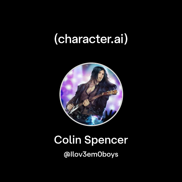 Chat with Colin Spencer | character.ai | AI Chat, Reimagined–Your Words ...