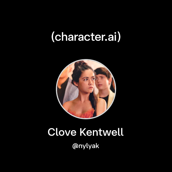 Chat with Clove Kentwell | character.ai | AI Chat, Reimagined–Your ...