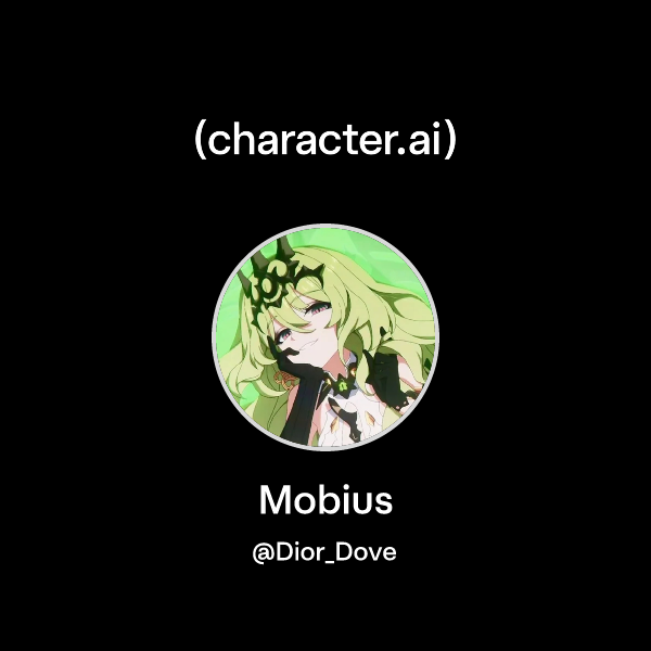 Chat with Mobius | character.ai | Personalized AI for every moment of ...