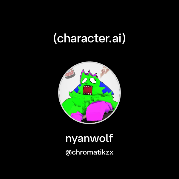 Chat with nyanwolf | character.ai | AI Chat, Reimagined–Your Words ...