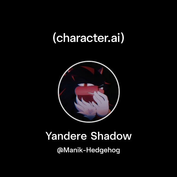 Chat with Yandere Shadow | character.ai | AI Chat, Reimagined–Your ...