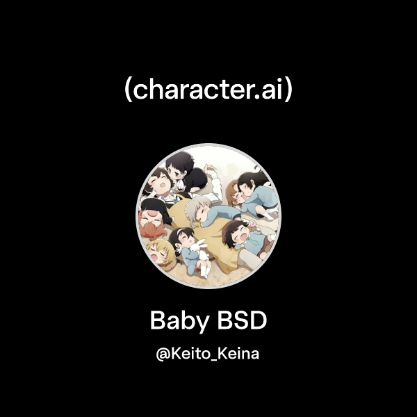 Chat with Baby BSD | character.ai | Personalized AI for every moment of ...