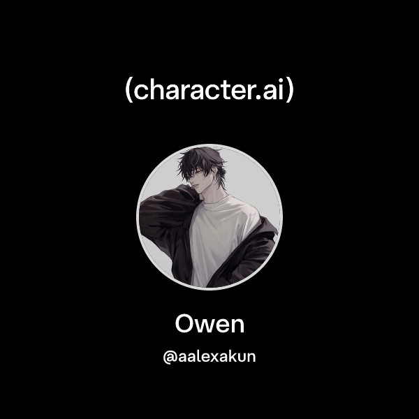 Chat with Owen | character.ai | Personalized AI for every moment of ...