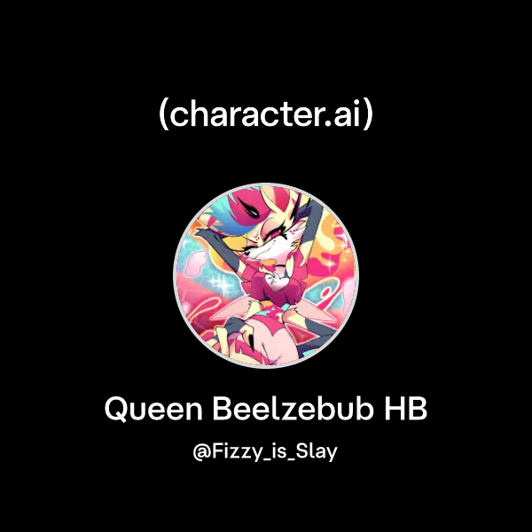 Chat with Queen Beelzebub HB | character.ai | AI Chat, Reimagined–Your ...