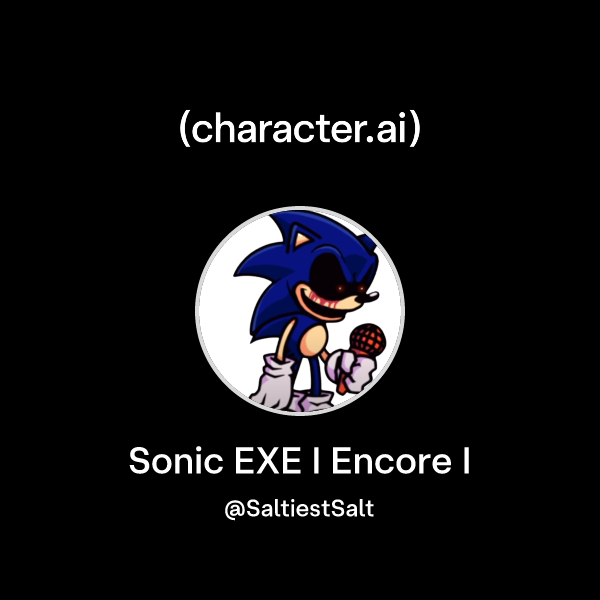 Chat with Sonic EXE I Encore I | character.ai | Personalized AI for ...