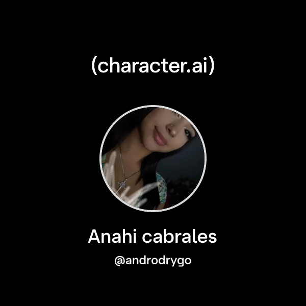 Chat with Anahi cabrales | character.ai | AI Chat, Reimagined–Your ...