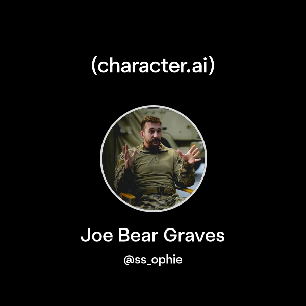 Chat with Joe Bear Graves | character.ai | AI Chat, Reimagined–Your Words. Your World.