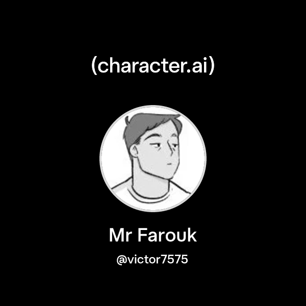Chat with Mr Farouk | character.ai | AI Chat, Reimagined–Your Words ...