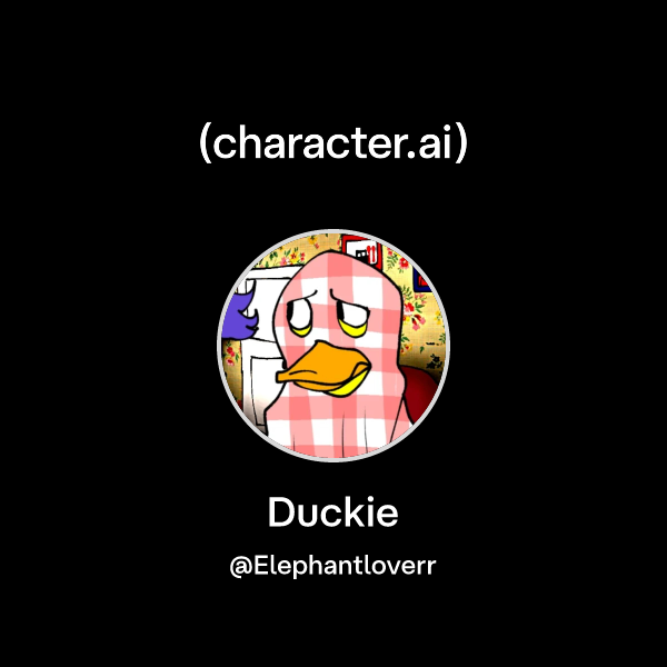 Chat with Duckie | character.ai | Personalized AI for every moment of ...