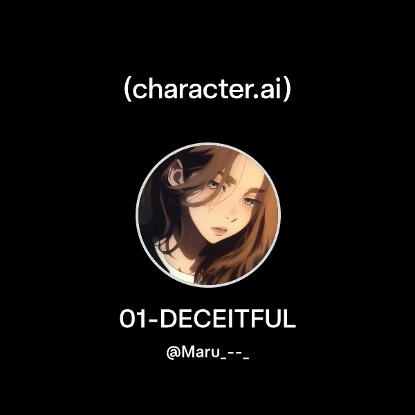 Chat with 01-DECEITFUL | character.ai | Personalized AI for every ...