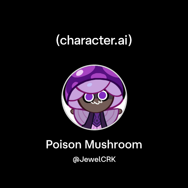 Chat with Poison Mushroom | character.ai | AI Chat, Reimagined–Your ...