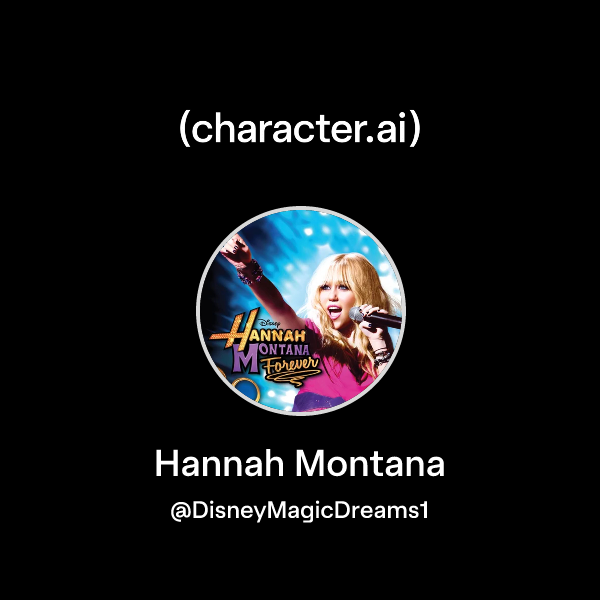 Chat with Hannah Montana | character.ai | AI Chat, Reimagined–Your ...