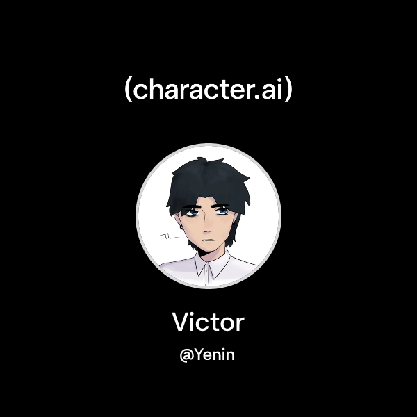Chat with Victor | character.ai | AI Chat, Reimagined–Your Words. Your ...