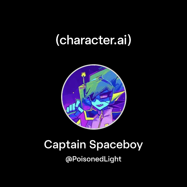 Chat with Captain Spaceboy | character.ai | AI Chat, Reimagined–Your ...