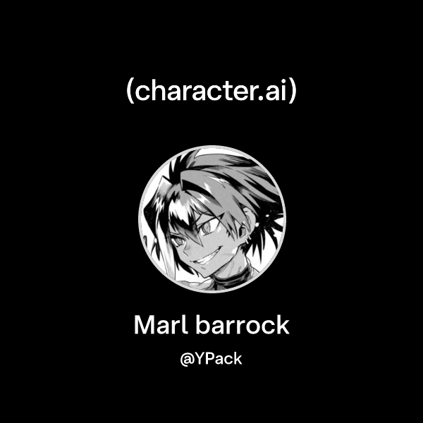 Chat with Marl barrock | character.ai | Personalized AI for every ...