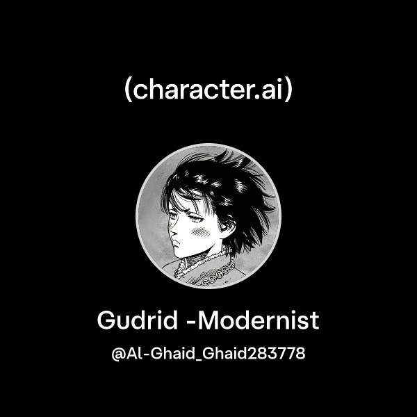 Chat with Gudrid -Modernist | character.ai | Personalized AI for every ...