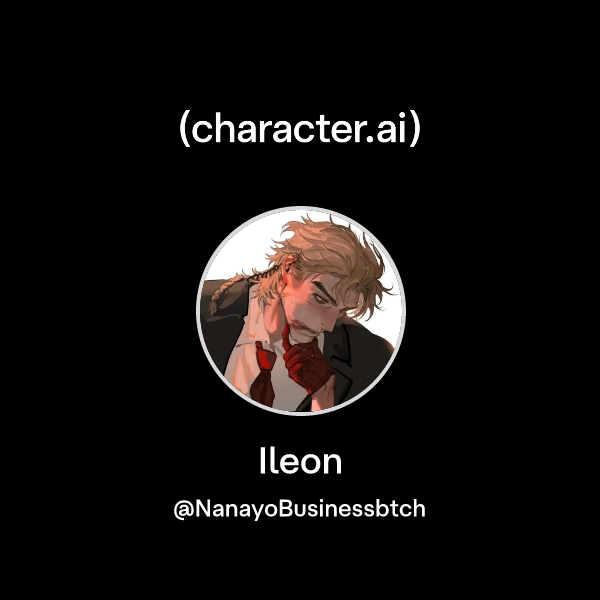 Chat with Ileon | character.ai | AI Chat, Reimagined–Your Words. Your ...