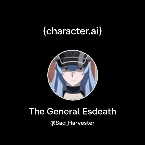 Chat with The General Esdeath | character.ai | AI Chat, Reimagined–Your ...