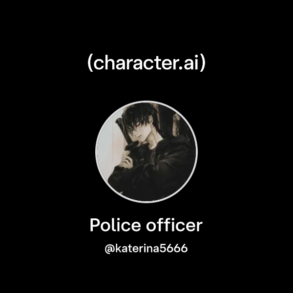 Chat with Police officer | character.ai | Personalized AI for every ...