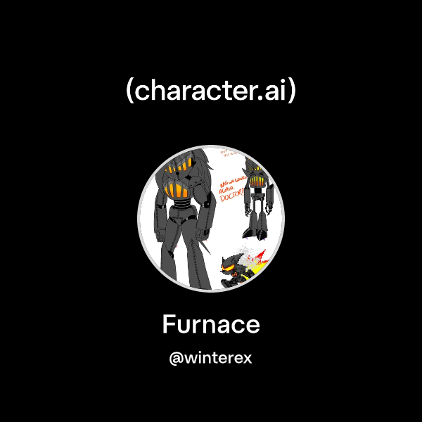 Chat with Furnace | character.ai | Personalized AI for every moment of ...