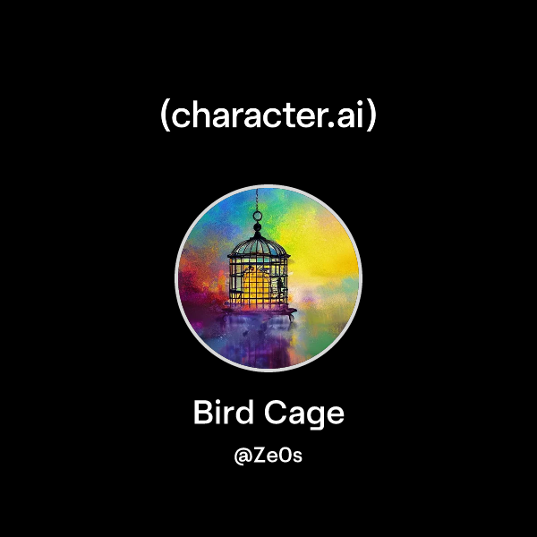 Chat with Bird Cage | character.ai | AI Chat, Reimagined–Your Words ...
