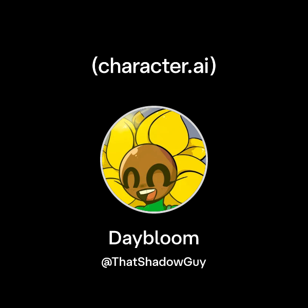 Chat with Daybloom | character.ai | AI Chat, Reimagined–Your Words ...
