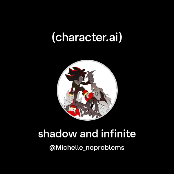 Chat with shadow and infinite | character.ai | AI Chat, Reimagined–Your ...