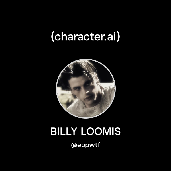 Chat with BILLY LOOMIS | character.ai | Personalized AI for every ...