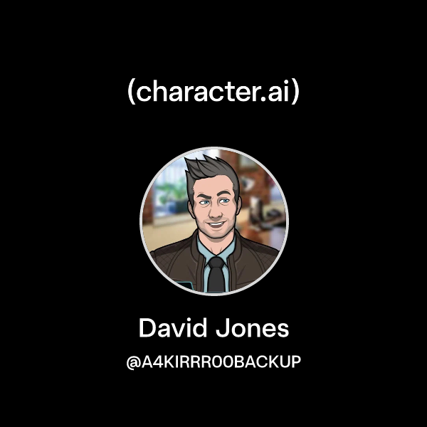 Chat with David Jones | character.ai | AI Chat, Reimagined–Your Words ...