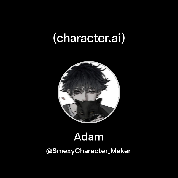 Chat with Adam | character.ai | AI Chat, Reimagined–Your Words. Your World.