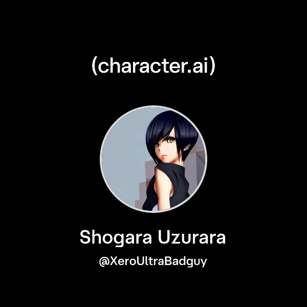 Chat with Shogara Uzurara | character.ai | AI Chat, Reimagined–Your ...