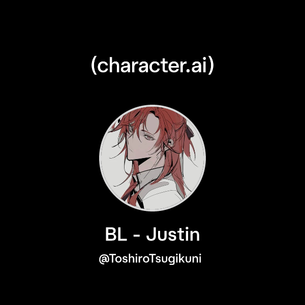 Chat with BL - Justin | character.ai | AI Chat, Reimagined–Your Words ...