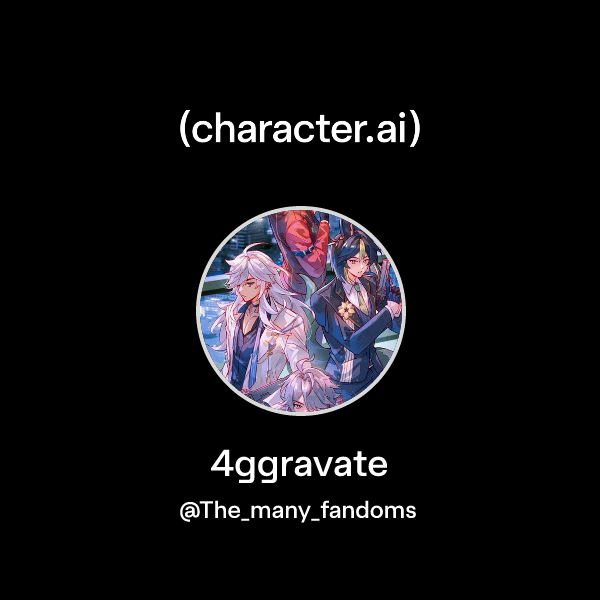 Chat with 4ggravate | character.ai | AI Chat, Reimagined–Your Words ...