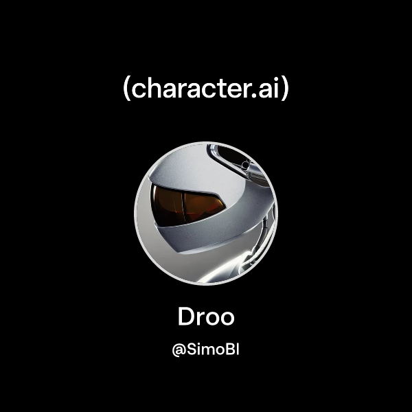 Chat with Droo | character.ai | AI Chat, Reimagined–Your Words. Your World.