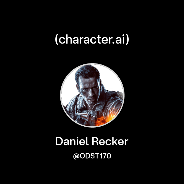 Chat with Daniel Recker | character.ai | AI Chat, Reimagined–Your Words ...