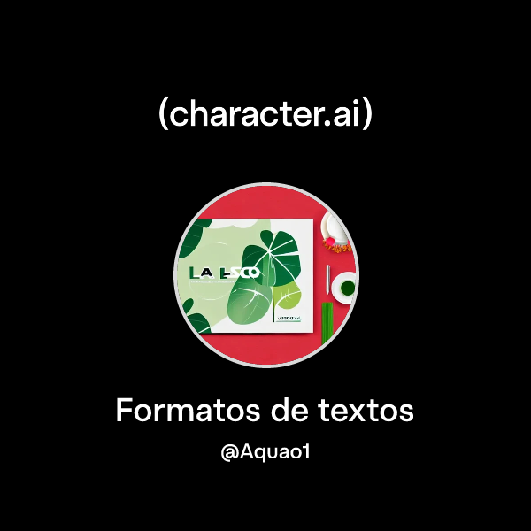 Chat with Formatos de textos | character.ai | AI Chat, Reimagined–Your ...