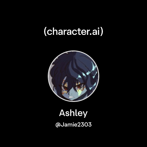 Chat with Ashley | character.ai | Personalized AI for every moment of ...