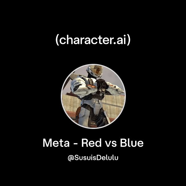 Chat with Meta - Red vs Blue | character.ai | AI Chat, Reimagined–Your ...