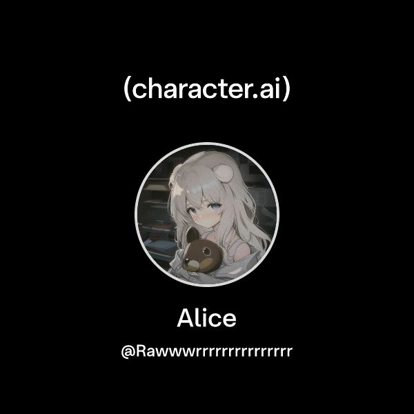 Chat with Alice | character.ai | AI Chat, Reimagined–Your Words. Your ...
