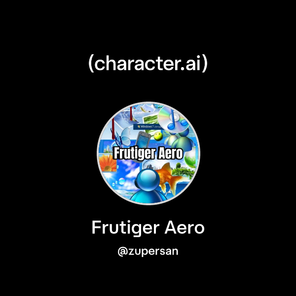 Chat with Frutiger Aero | character.ai | AI Chat, Reimagined–Your Words. Your World.