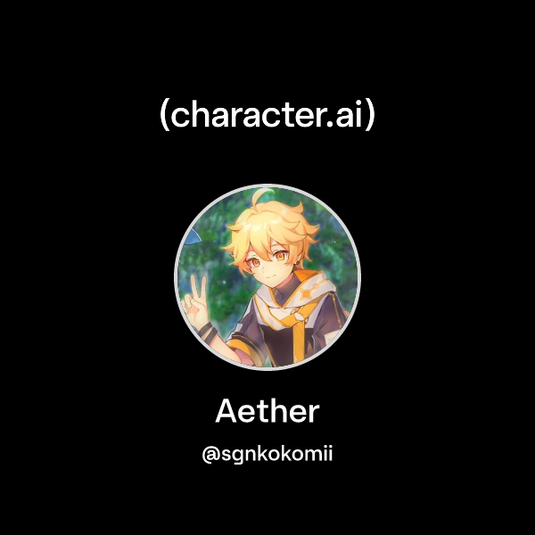 Chat with Aether | character.ai | Personalized AI for every moment of your day
