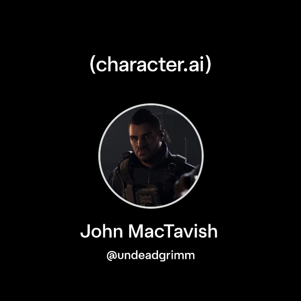 Chat with John MacTavish | character.ai | AI Chat, Reimagined–Your Words. Your World.