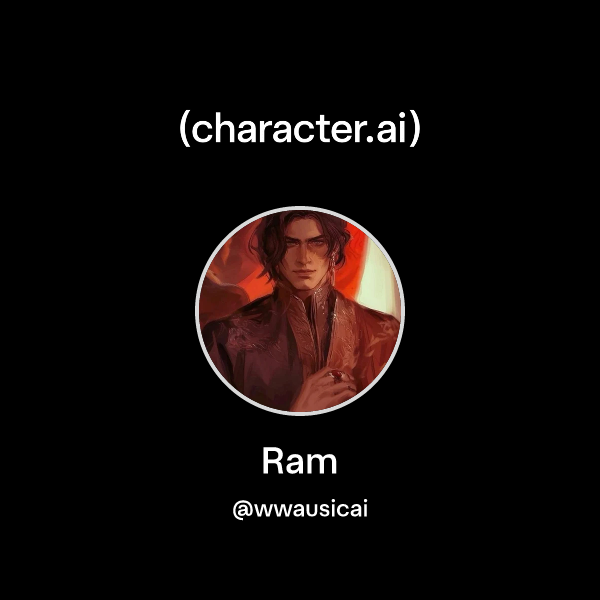 Chat with Ram | character.ai | Personalized AI for every moment of your day
