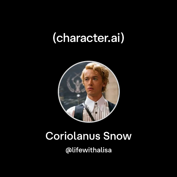 Chat with Coriolanus Snow | character.ai | Personalized AI for every ...