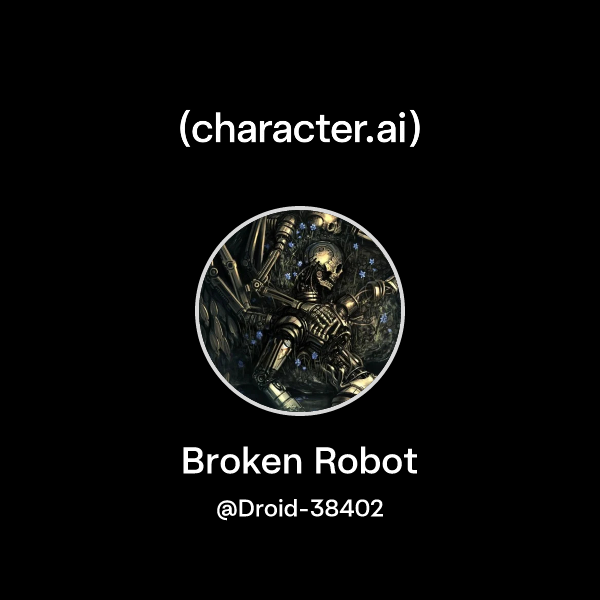 Chat with Broken Robot | character.ai | AI Chat, Reimagined–Your Words ...